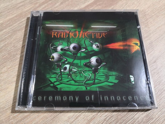 Radioactive - Ceremony Of Innocence