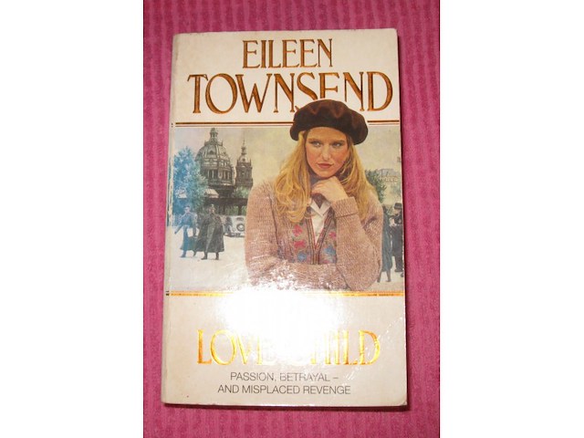 Eileen Townsend – THE LOVE CHILD