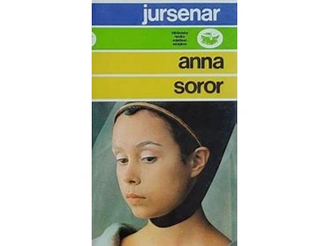 Anna Soror - Margerit Jursenar