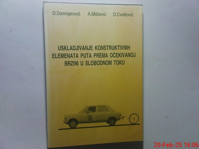 USKLADJIVANJE KONSTRUKTIVNIH ELEMENATA PUTA PREMA OCEKI