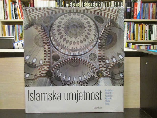 ISLAMSKA UMJETNOST - Luca Mozzati