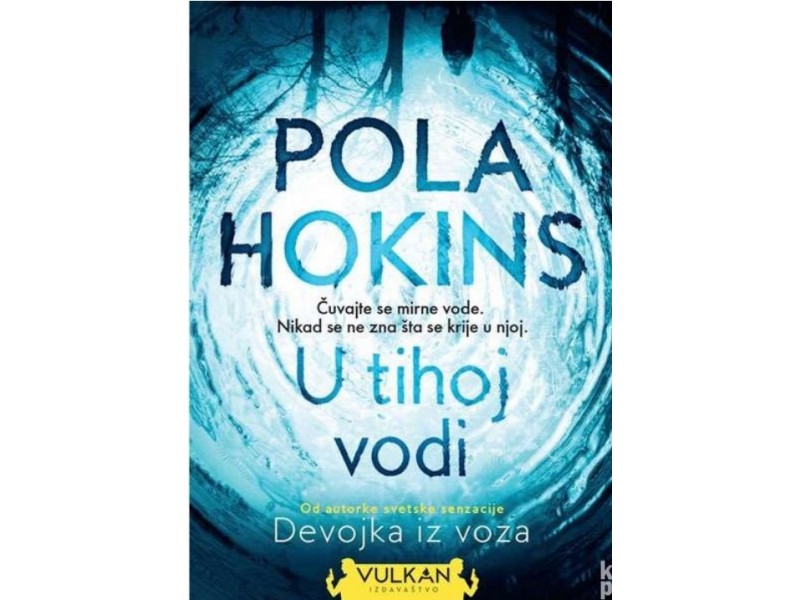 U tihoj vodi - Pola Hokins