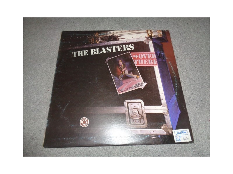 THE BLASTERS - OVER THERE