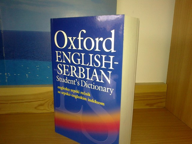 OXFORD ENGLISH-SERBIAN-Students Dictionary , novo➡️ ➡️