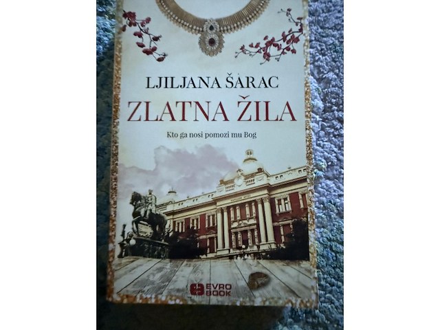 ZLATNA ŽILA - Ljiljana Šarac RETKO