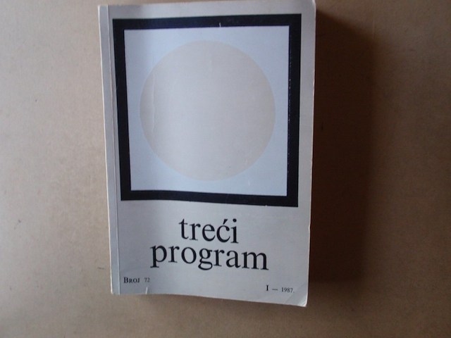 TREĆI PROGRAM RADIO BEOGRAD 72 / 1987