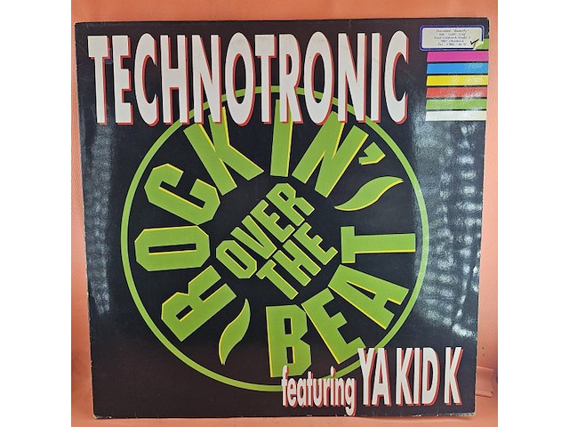 Technotronic Featuring Ya Kid K ‎– Rockin` Over The Bea