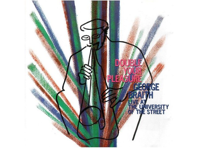 George Braith - Double Your Pleasure