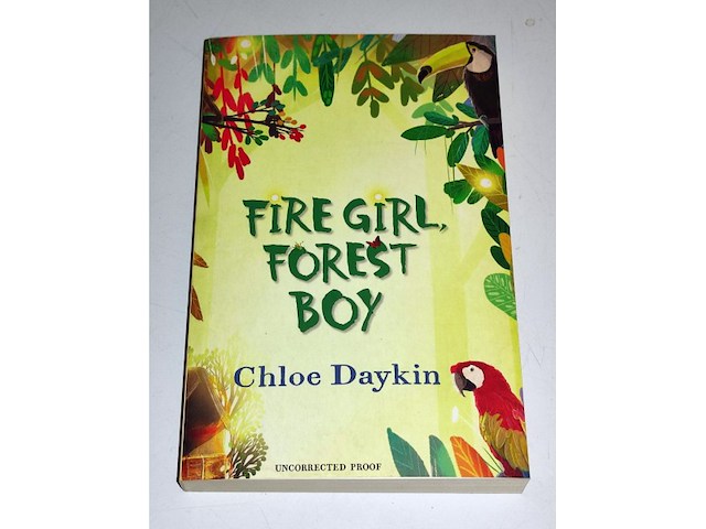 Fire Girl, Forest Boy - Chloe Daykin