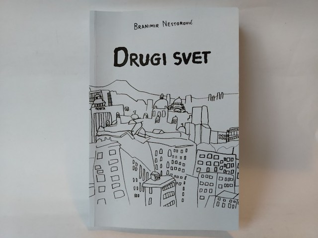 BRANIMIR NESTOROVIC - DRUGI SVET