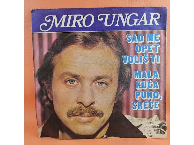 Miro Ungar ‎– Sad Me Opet Voliš Ti,SINGL