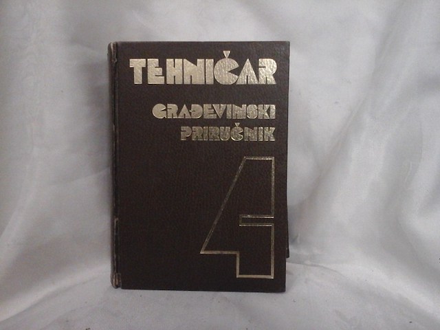 Tehničar 4 građevinski priručnik