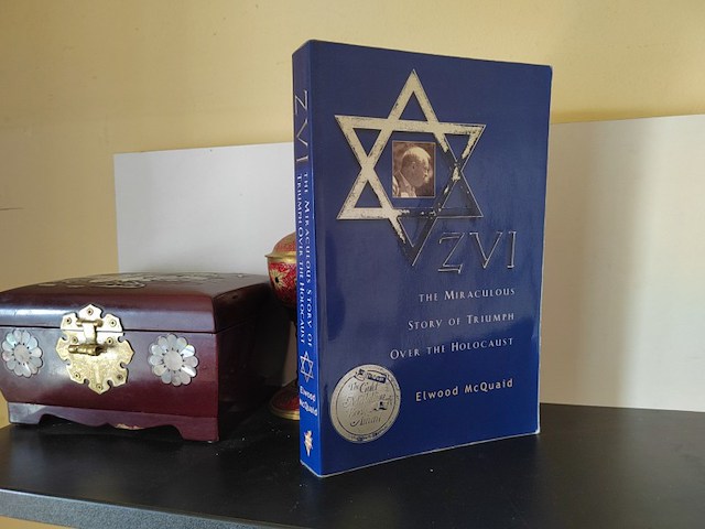 Zvi: The Miraculous Story of Triumph Over the Holocaust