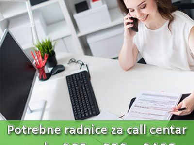 Potrebne radnice za call centar 40-80.000