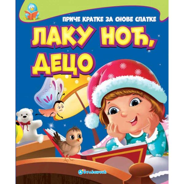 Priče kratke za snove slatke Laku noc deco