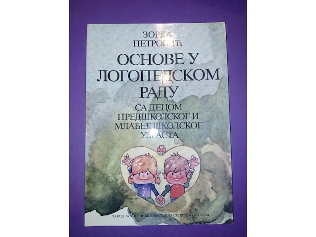 Osnove u Logopedskom radu sa decom