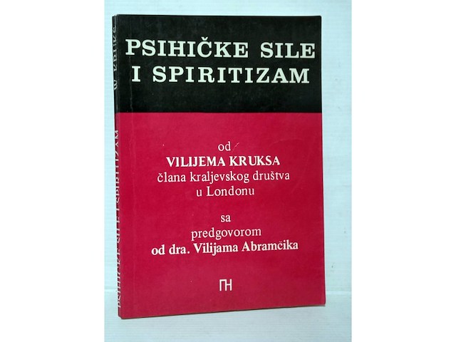 Psihičke sile i spiritizam od Vilijema Kruksa