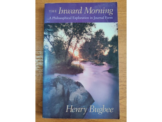 The Inward Morning - Henry Bugbee