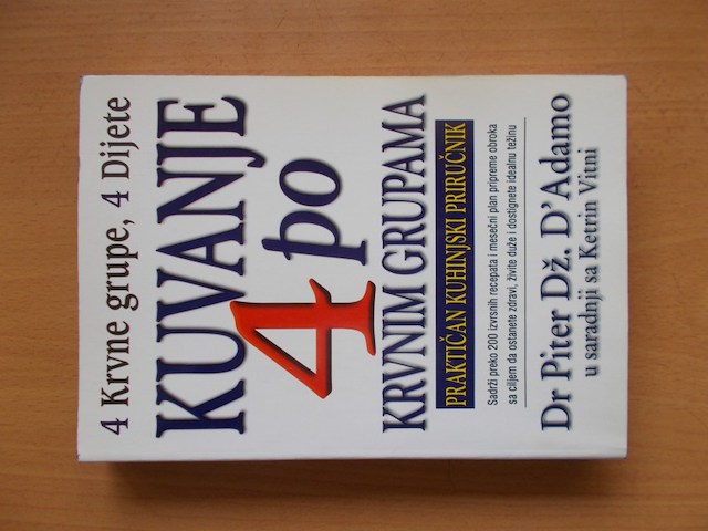 KUVANJE PO KRVNIM GRUPAMA - DR PITER DZ. D`ADAMO