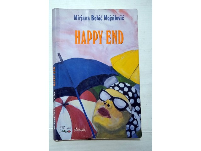 HAPPY END - Mirjana Bobić Mojsilović