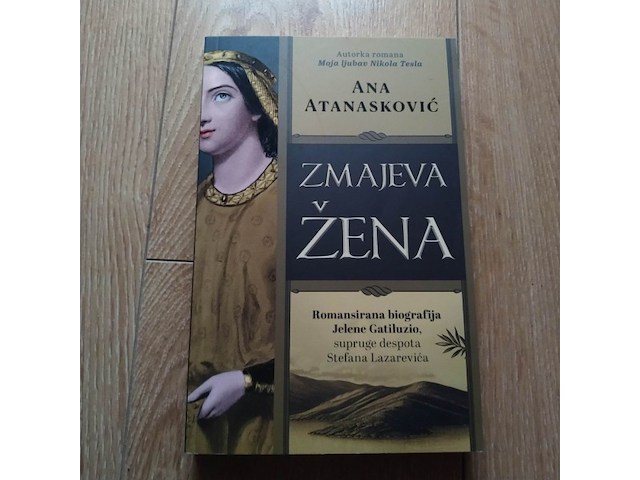 ZMAJEVA ŽENA Ana Atanasković