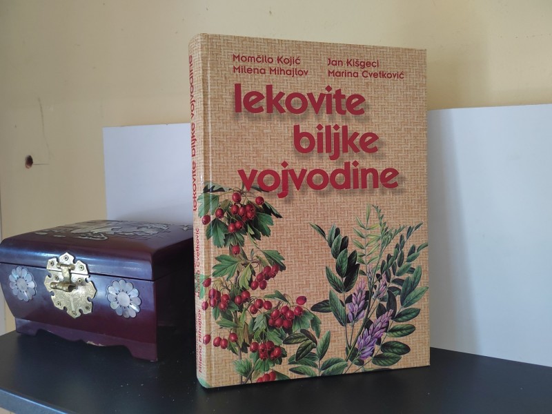 Lekovite biljke Vojvodine Momčilo Kojić