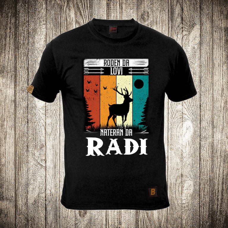 Rođen da lovi, nateran da radi – Lovac ( Lov )