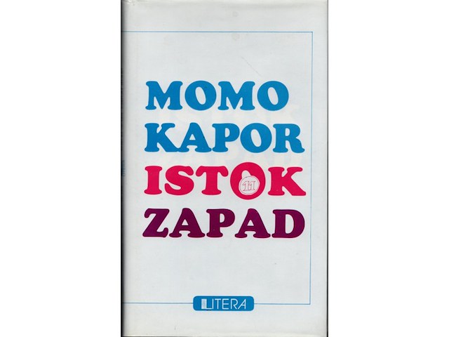 Momo Kapor - ISTOK ZAPAD 011