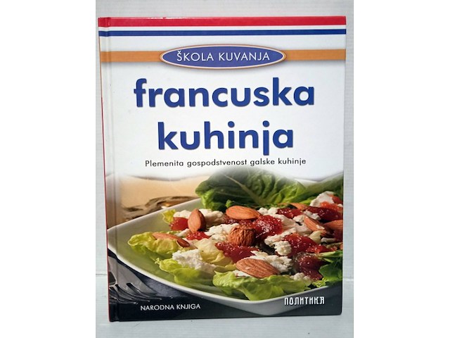 Francuska kuhinja - škola kuvanja