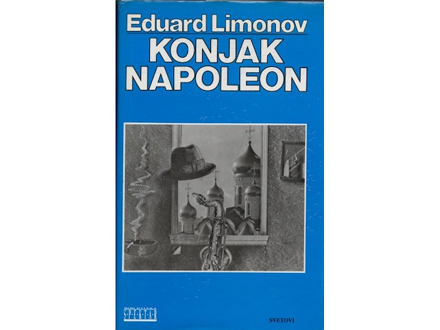 Eduard Limonov - KONJAK NAPOLEON