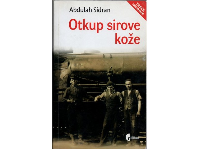 Abdulah Sidran - OTKUP SIROVE KOŽE