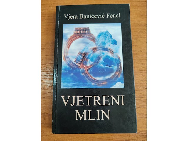 Vjetreni mlin - Vjera Banićević Fenel