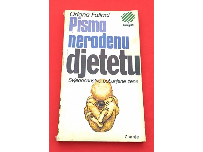 Pismo nerodjenu djetetu Oriana Fallaci