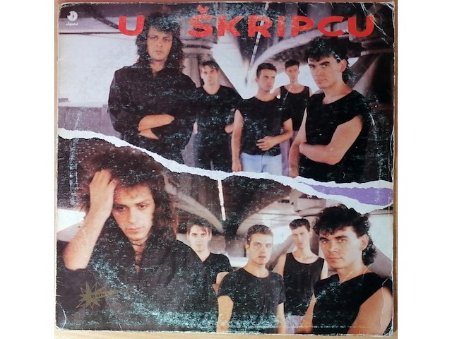 LP U ŠKRIPCU - U škripcu / Vreme je za nas (1987) NM/VG