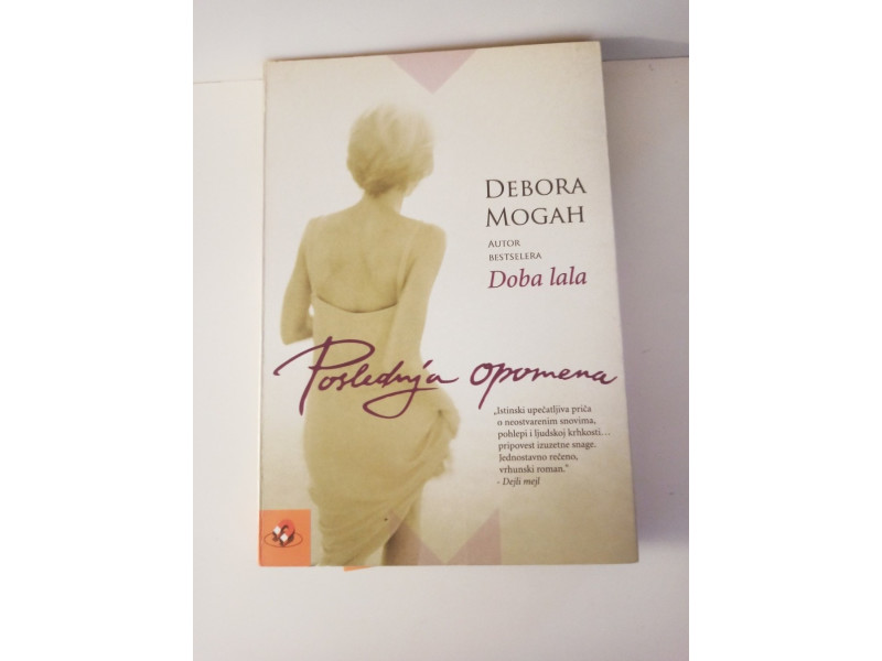 Poslednja opomena - Debora Mogah