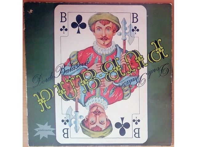 LP BALAŠEVIĆ - Pub (1982) 5. press, VG+/NM, veoma dobra