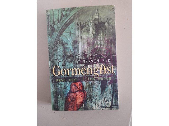 Gormengast prvi deo- Mervin Pik