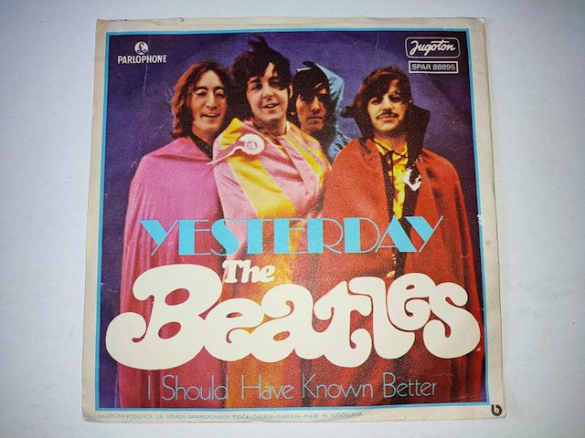 The Beatles – Yesterday / I Should Have Known Better