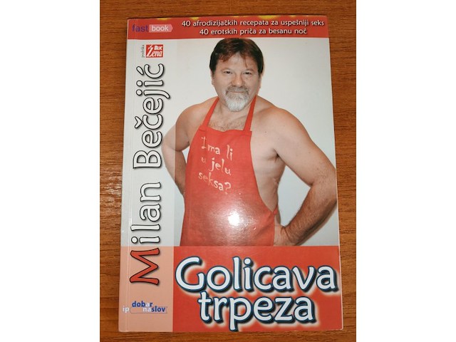 Golicava trpeza - Milan Bečejić