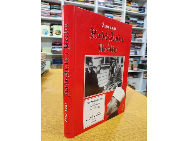 Hadž Amin i Berlin - Ženi Lebl