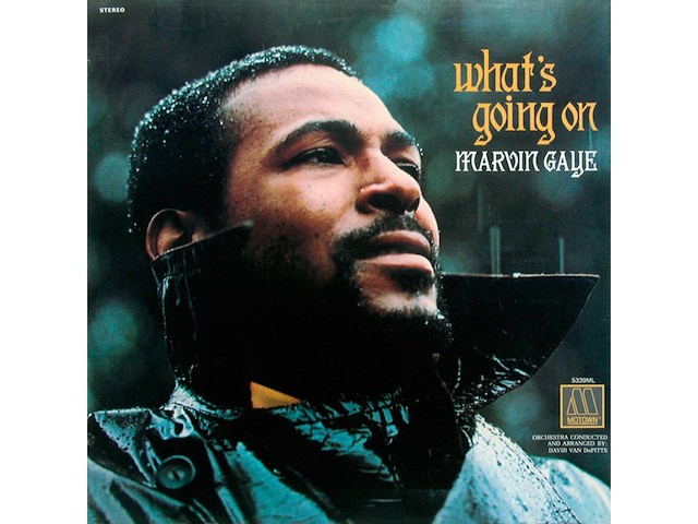 Gaye, Marvin - What`s Going On