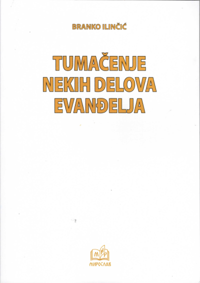 Tumačenje nekih delova evanđelja