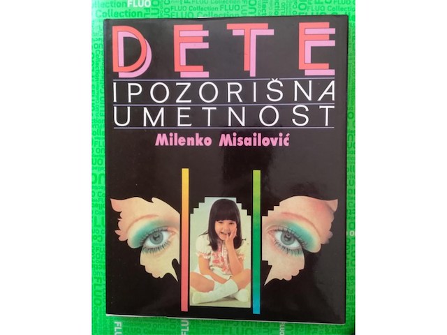 DETE I POZORIŠNA UMETNOST, Milenko Misailović