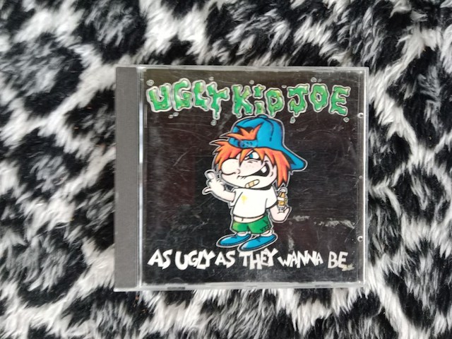 Ugly Kid Joe - As Ugly As They Wanna Be