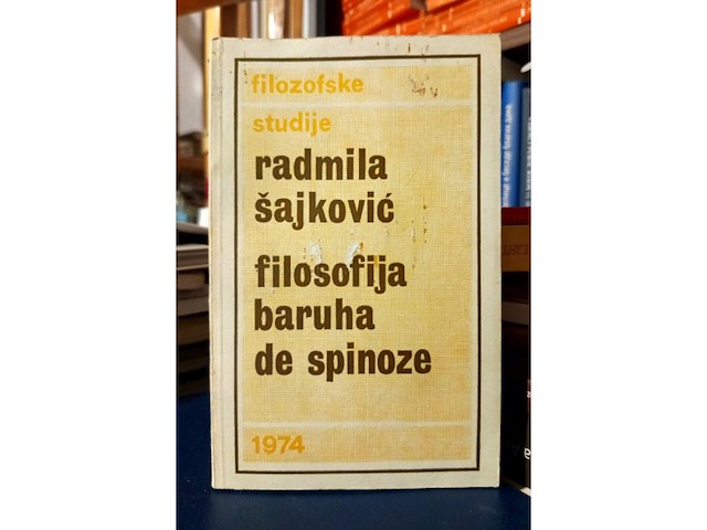 Radmila Šajković – Filosofija Baruha de Spinoze