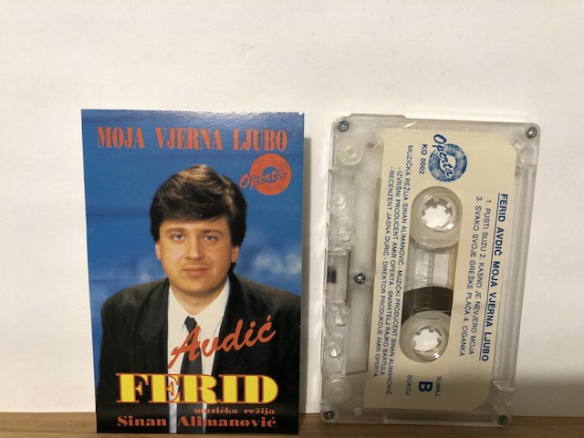 Ferid Avdić ‎– Moja Vjerna Ljubo