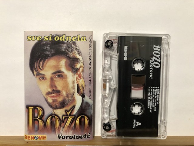 Božo Vorotović - Sve Si Odnela