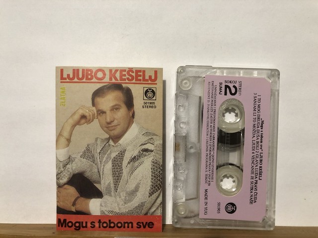 Ljubo Kešelj – Mogu S Tobom Sve