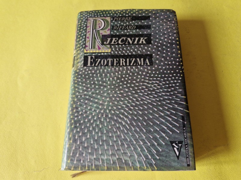 RJEČNIK EZOTERIZMA - PIERRE RIFFARD