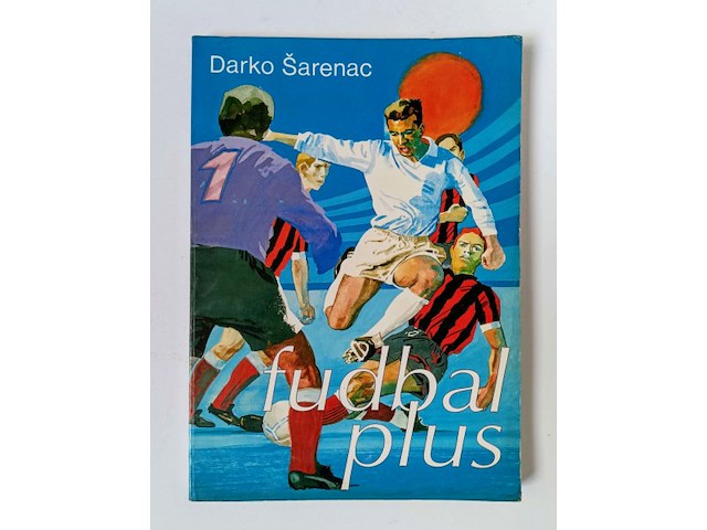 FUDBAL PLUS - Darko Šarenac